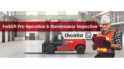 Forklift Daily Pre-Operation Inspection and Ongoing Maintenance Checklist